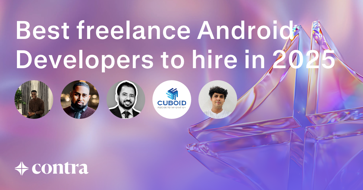 Best freelance Android Developers to hire in 2025