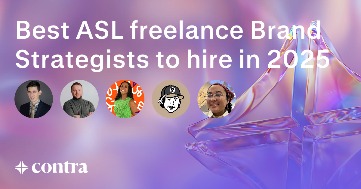 Best ASL freelance Brand Strategists to hire in 2025