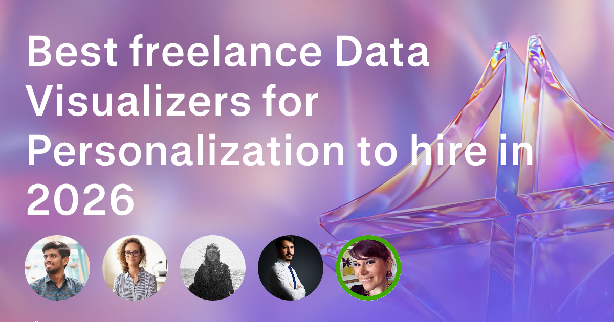 Best Freelance Data Visualizers For Personalization To Hire In 2025