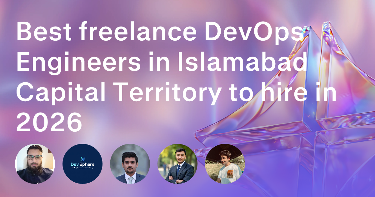 Best freelance DevOps Engineers in Islamabad Capital Territory to hire in 2025