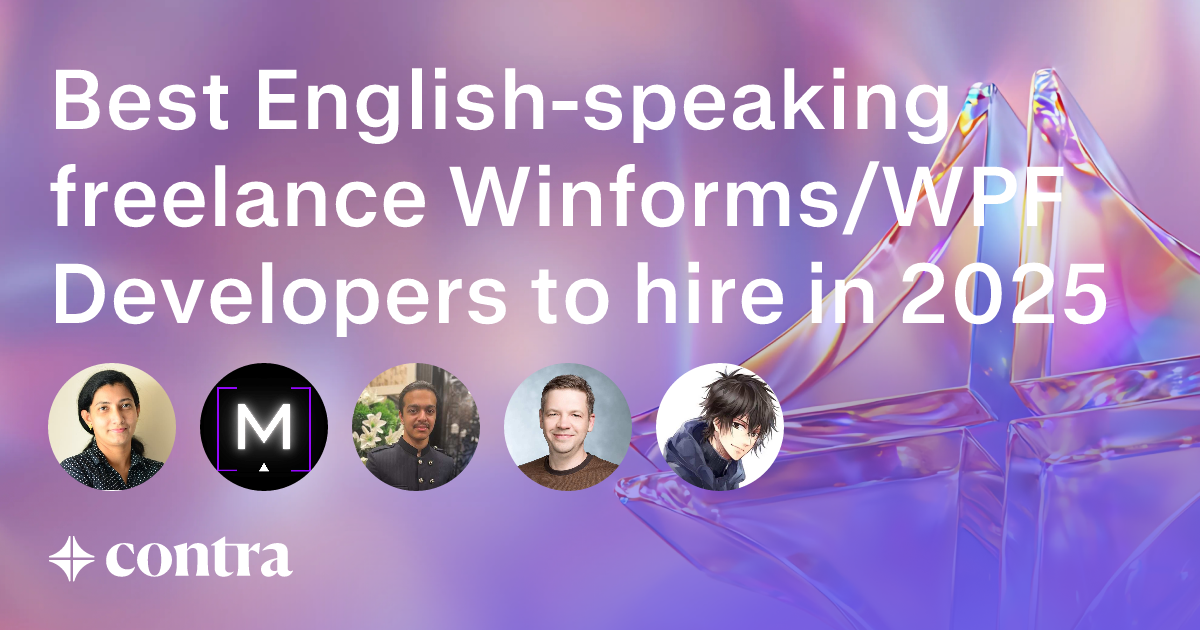 Best English-speaking freelance Winforms/WPF Developers to hire in 2025