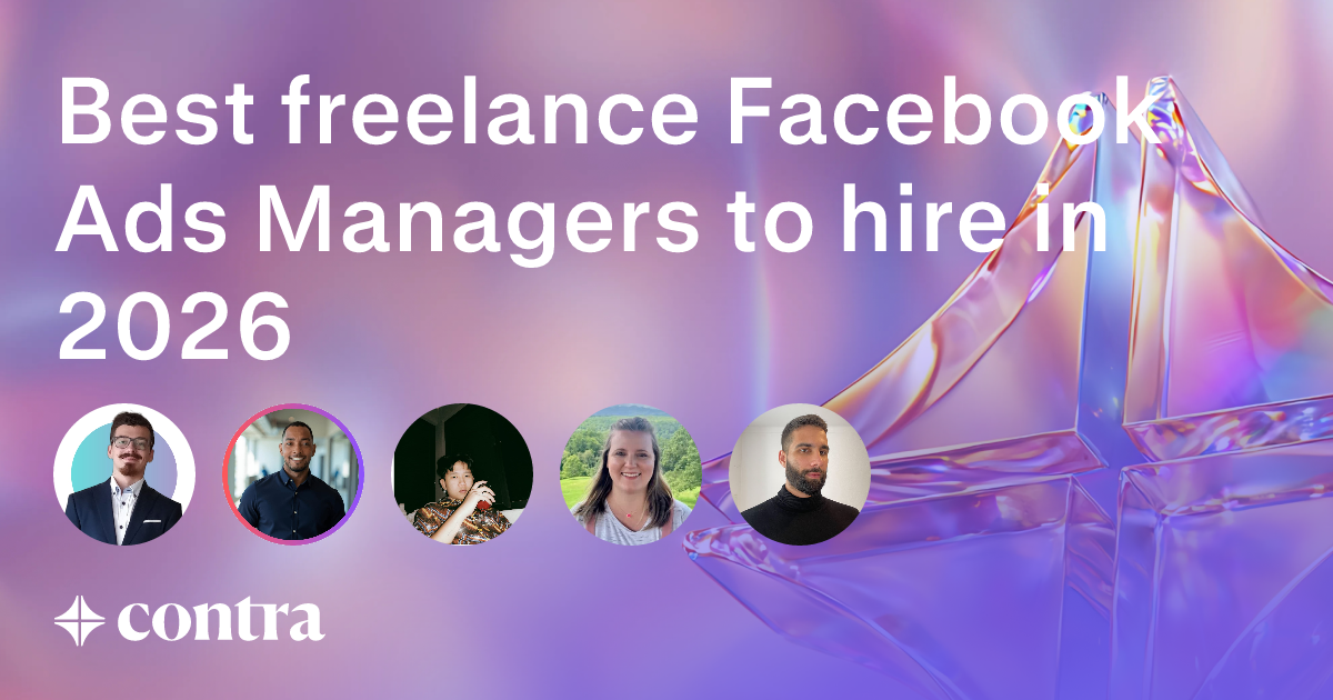 Best freelance Facebook Ads Managers to hire in 2025
