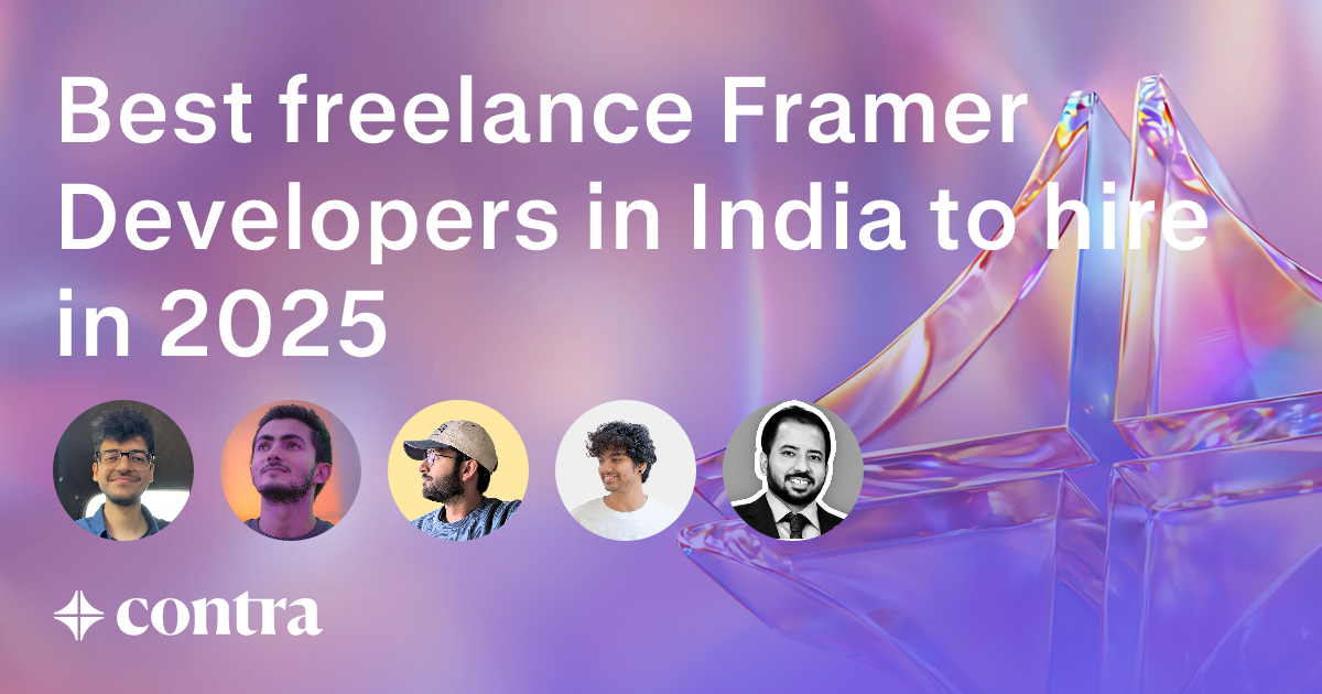 Best freelance Framer Developers in India to hire in 2025