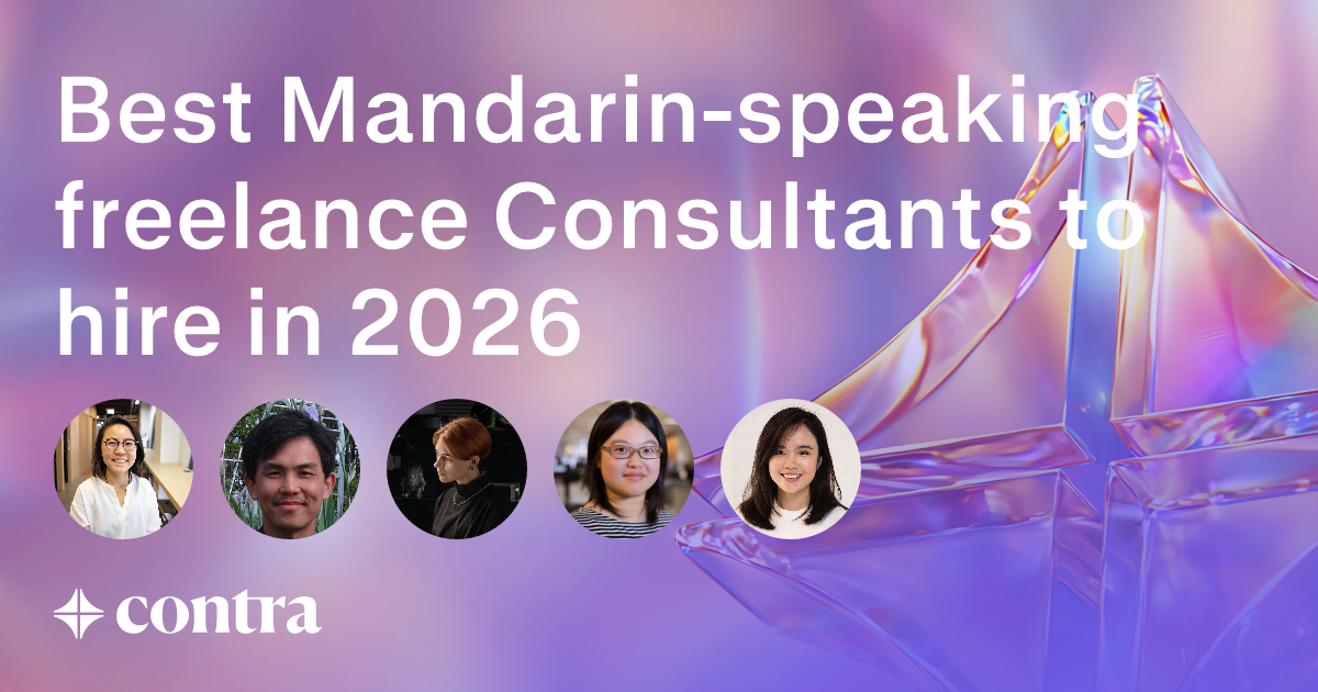 Best Mandarin-speaking freelance Consultants to hire in 2025