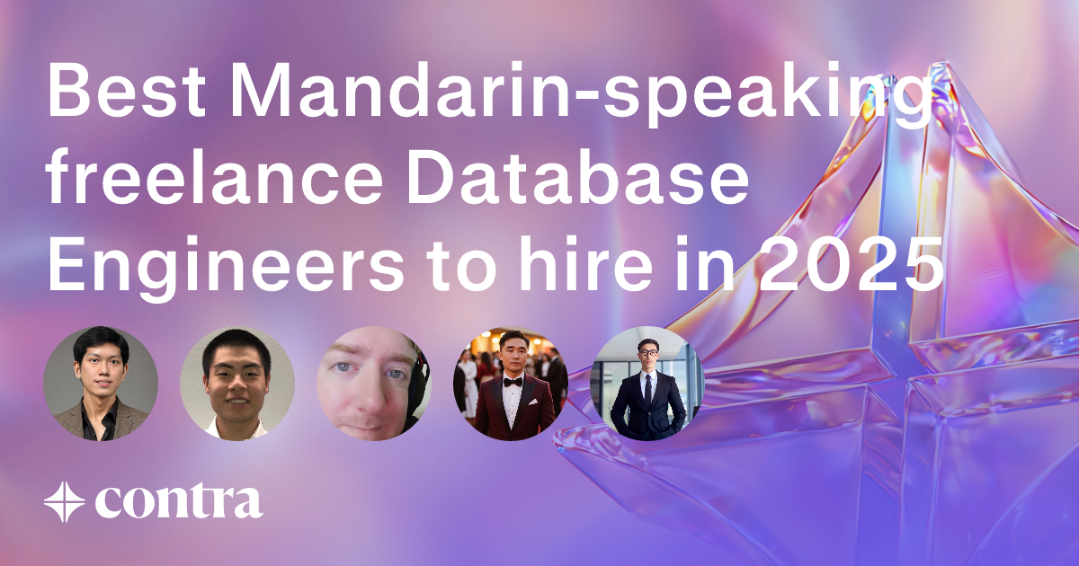 Best Mandarin-speaking freelance Database Engineers to hire in 2025