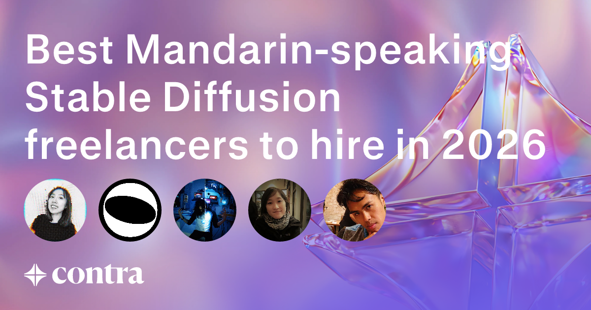 Best Mandarin-speaking Stable Diffusion freelancers to hire in 2025