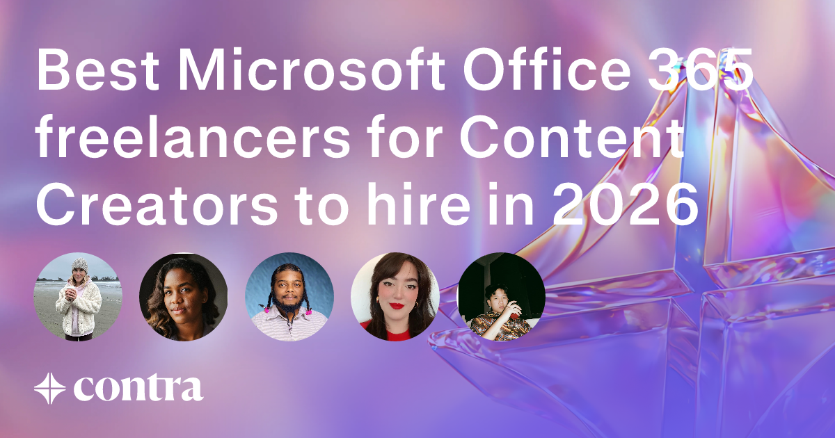 Best Microsoft Office 365 freelancers for Content Creators to hire in 2025