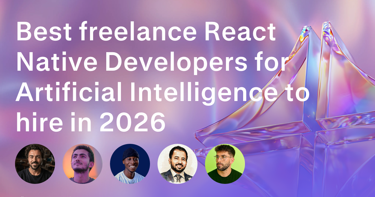 Best freelance React Native Developers for Artificial Intelligence to hire in 2025