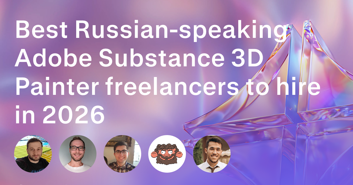 Russian-speaking Adobe Substance 3D Painter freelancers