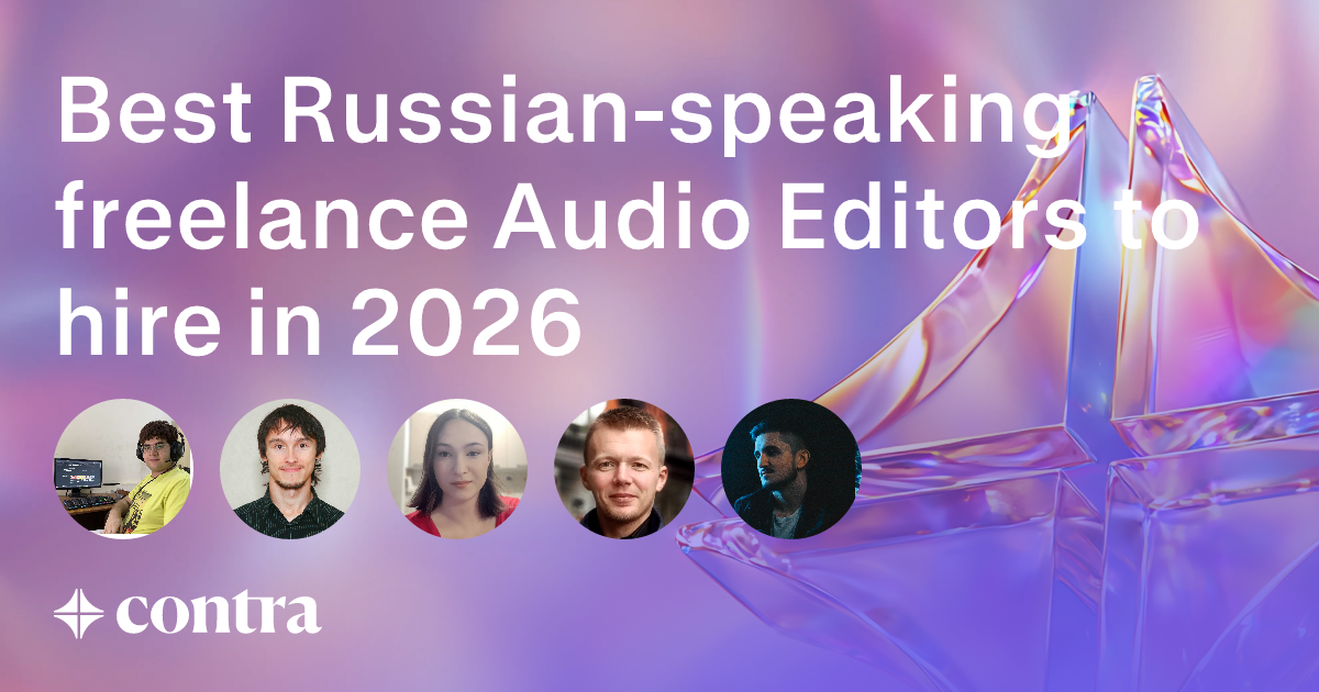 Best Russian-speaking freelance Audio Editors to hire in 2025