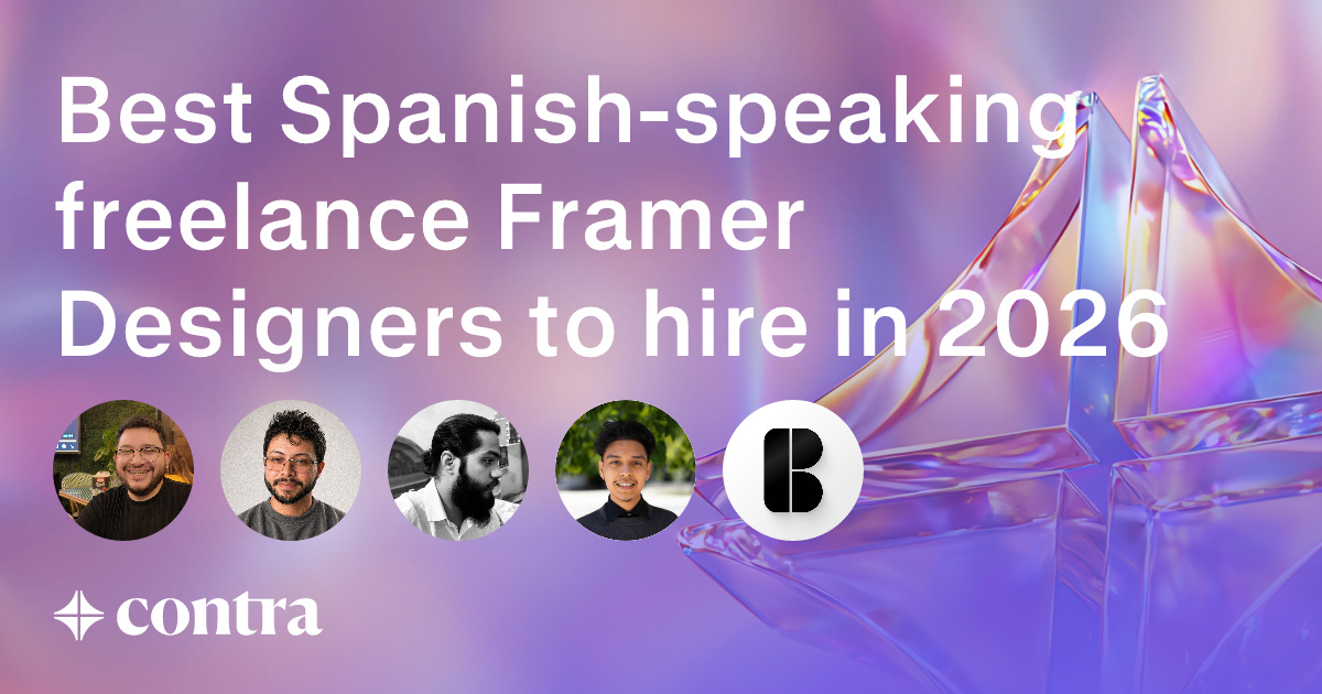 Best Spanish-speaking freelance Framer Designers to hire in 2025