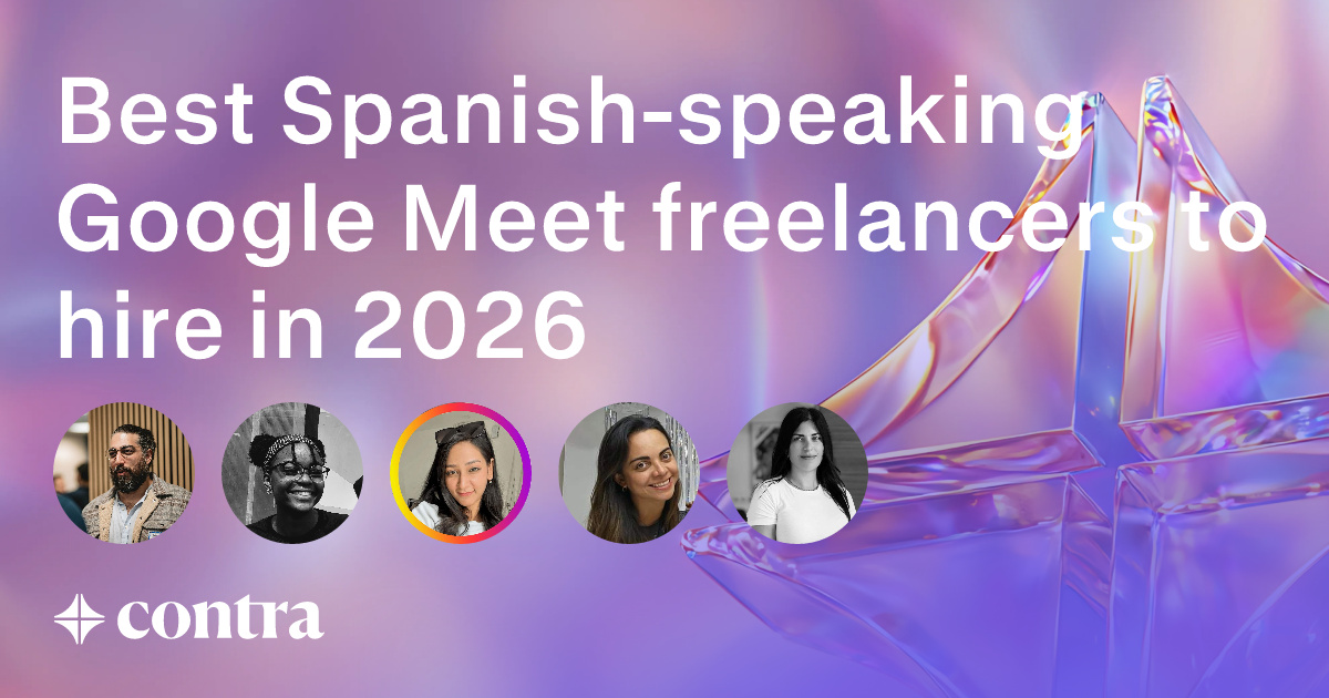 Best Spanish-speaking Google Meet freelancers to hire in 2025