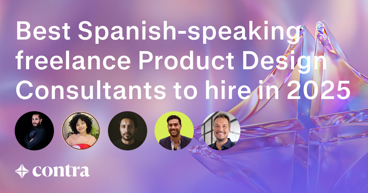 Best Spanish-speaking freelance Product Design Consultants to hire in 2025