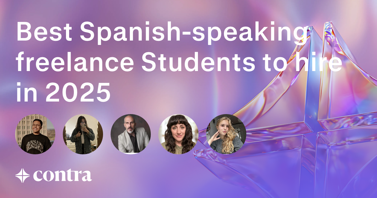Best Spanish-speaking freelance Students to hire in 2025