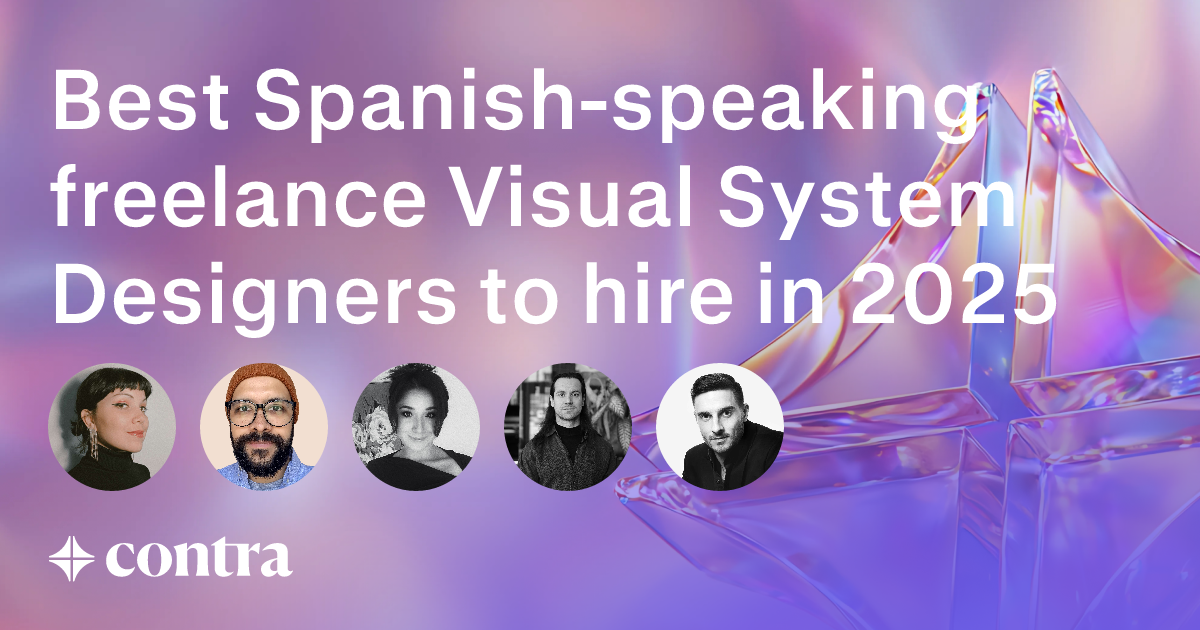 Best Spanish-speaking freelance Visual System Designers to hire in 2025