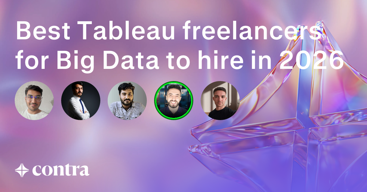 Best Tableau freelancers for Big Data to hire in 2025