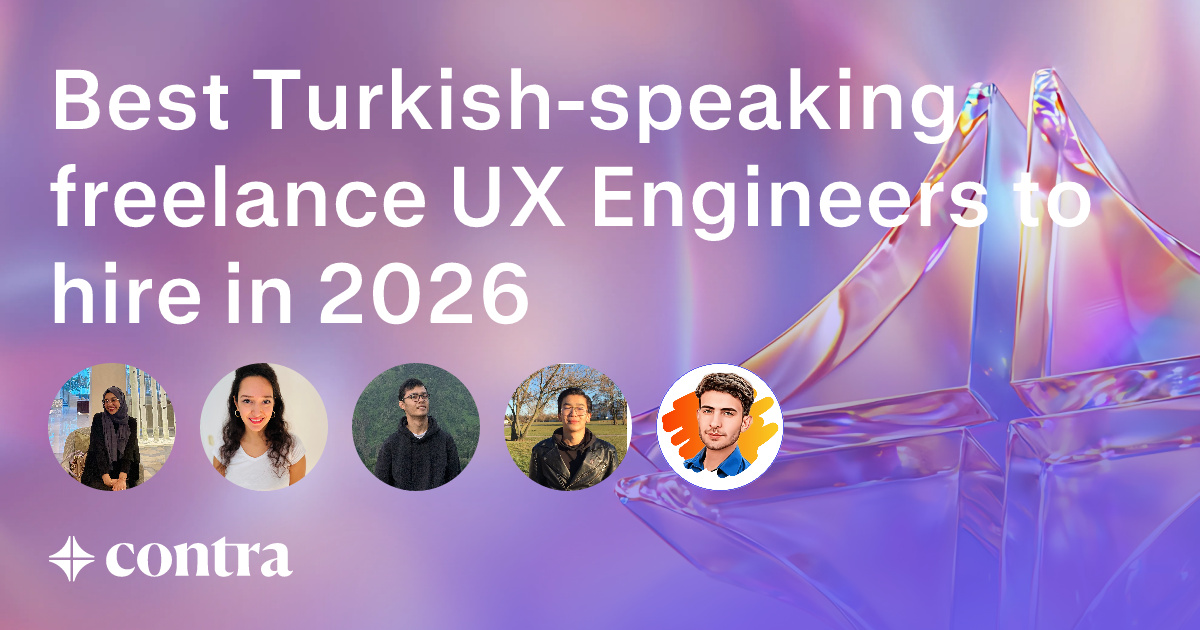 Turkish-speaking UX Engineering freelancers