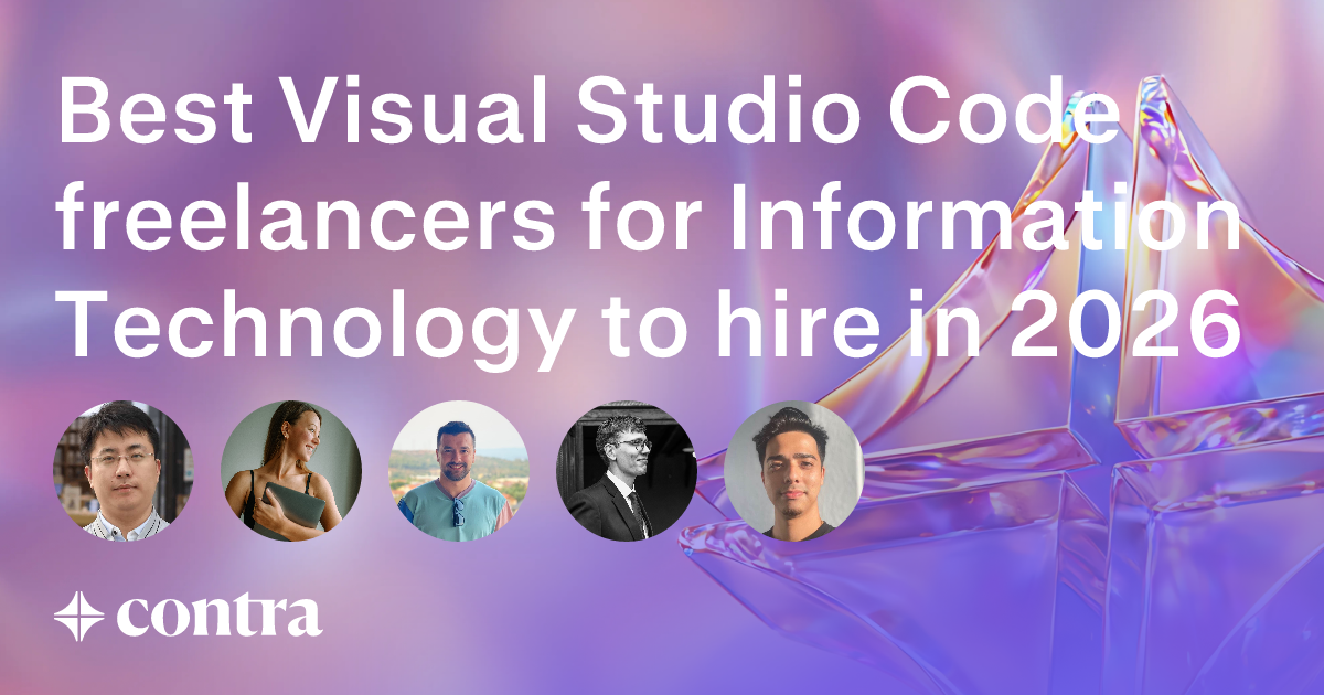 Best Visual Studio Code freelancers for Information Technology to hire in 2025