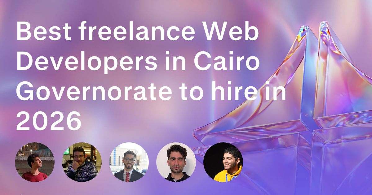 Best freelance Web Developers in Cairo Governorate to hire in 2025