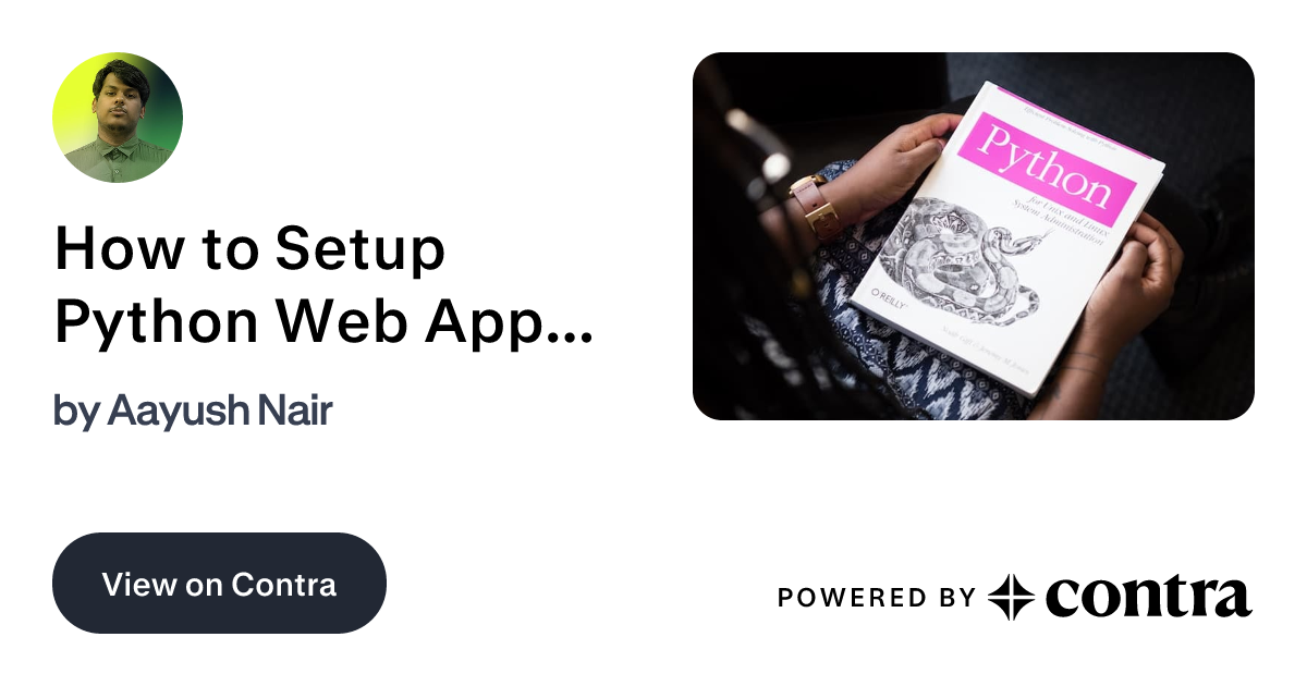 How to Setup Python Web Application with Gunicorn, Nginx by Aayush Nair