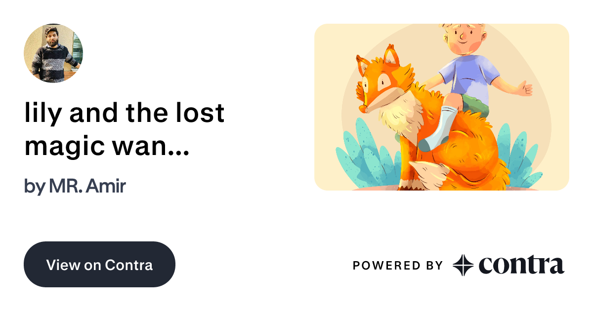 lily and the lost magic wand (story for kids) by MR. Amir