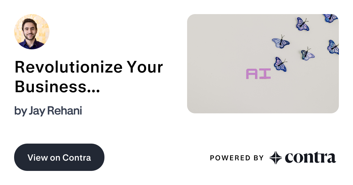 Revolutionize Your Business with AI-Powered Process Improvement by Jay Rehani