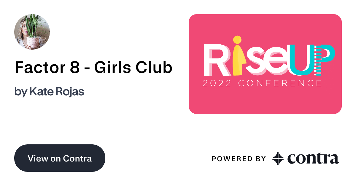 Factor 8 - Girls Club by Kate Rojas