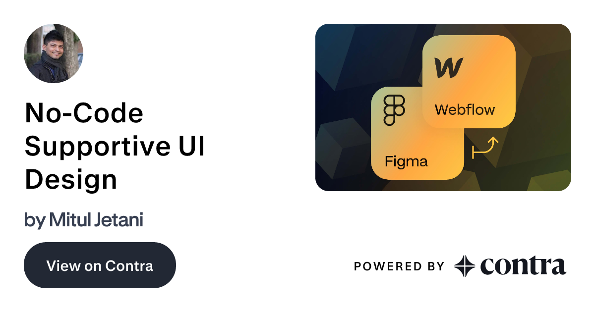 No-Code Supportive UI Design by Mitul Jetani