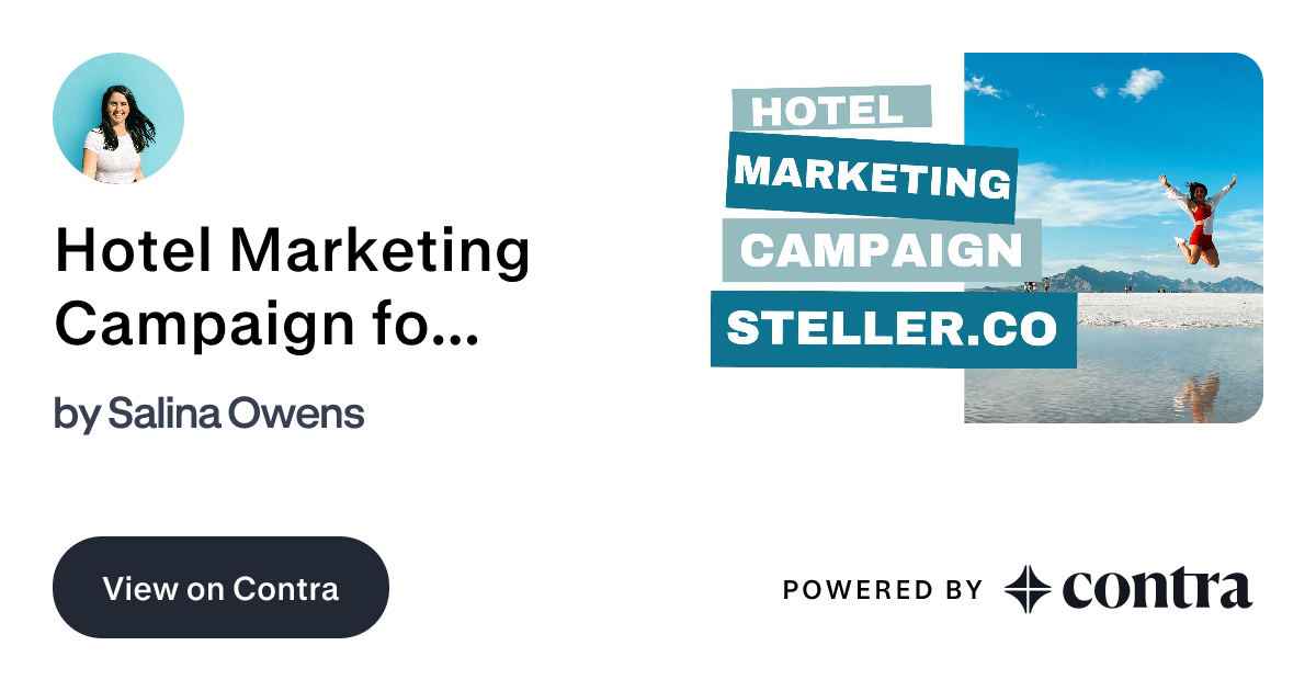 Hotel Marketing Campaign for Steller travel app by Salina Owens