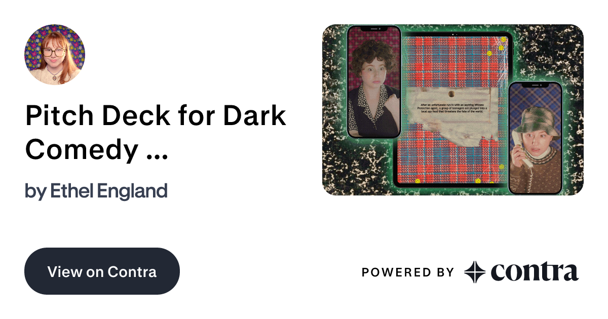 Pitch Deck for Dark Comedy Series in Development by Ethel England