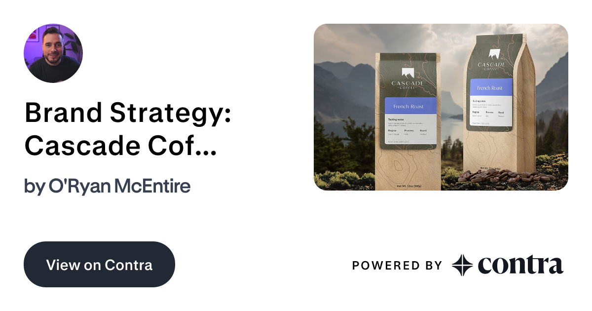 Brand Strategy: Cascade Coffee by O'Ryan McEntire