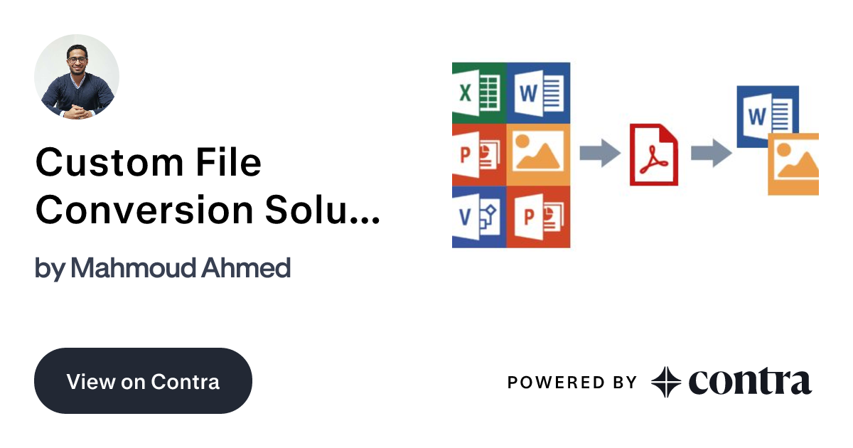 Custom File Conversion Solution (Word,Excel,Powerpoint,PDF) by Mahmoud ...
