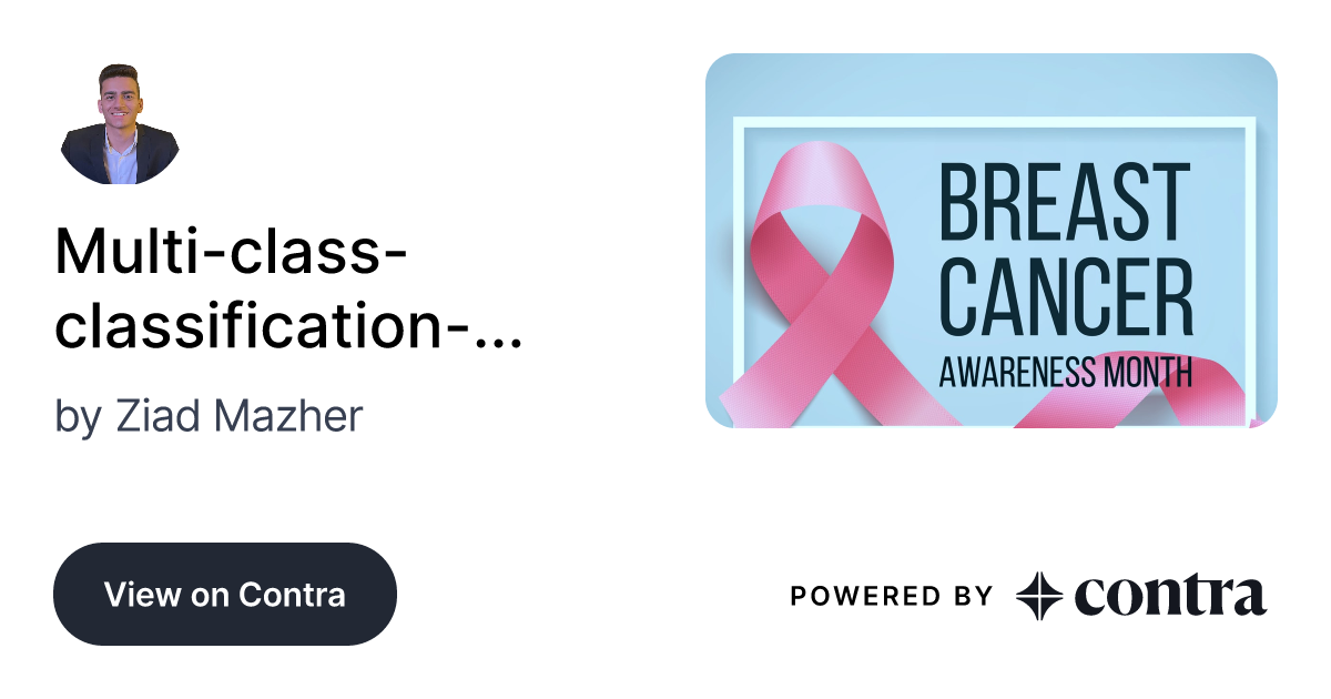 Multi-class-classification-of-breast-cancer-abnormalities by Ziad Mazher Multi-class-classification-of-breast-cancer-abnormalities by Ziad Mazher