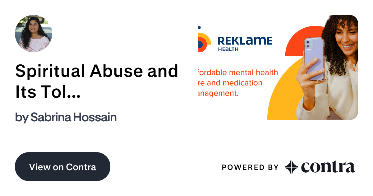 Spiritual Abuse and Its Toll on Mental Health by Sabrina Hossain
