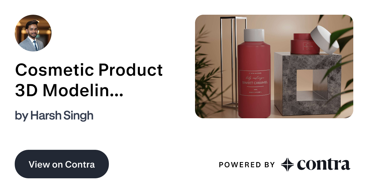 Cosmetic Product 3D Modeling/Visualization by Harsh Singh