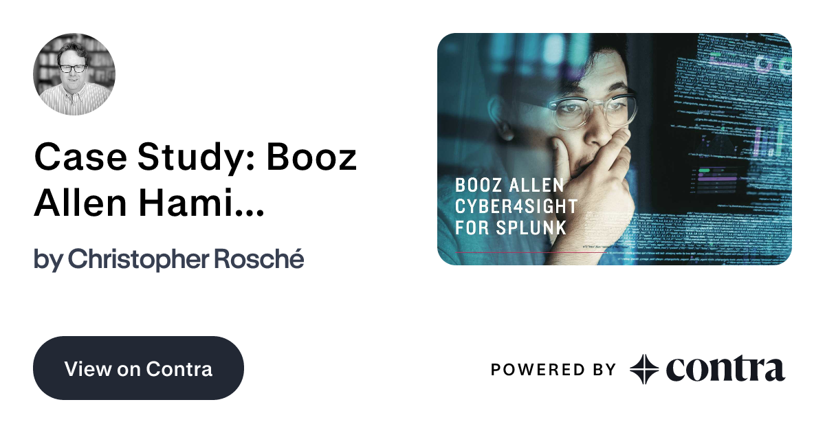 Case Study: Booz Allen Hamilton-Splunk by Christopher Rosché
