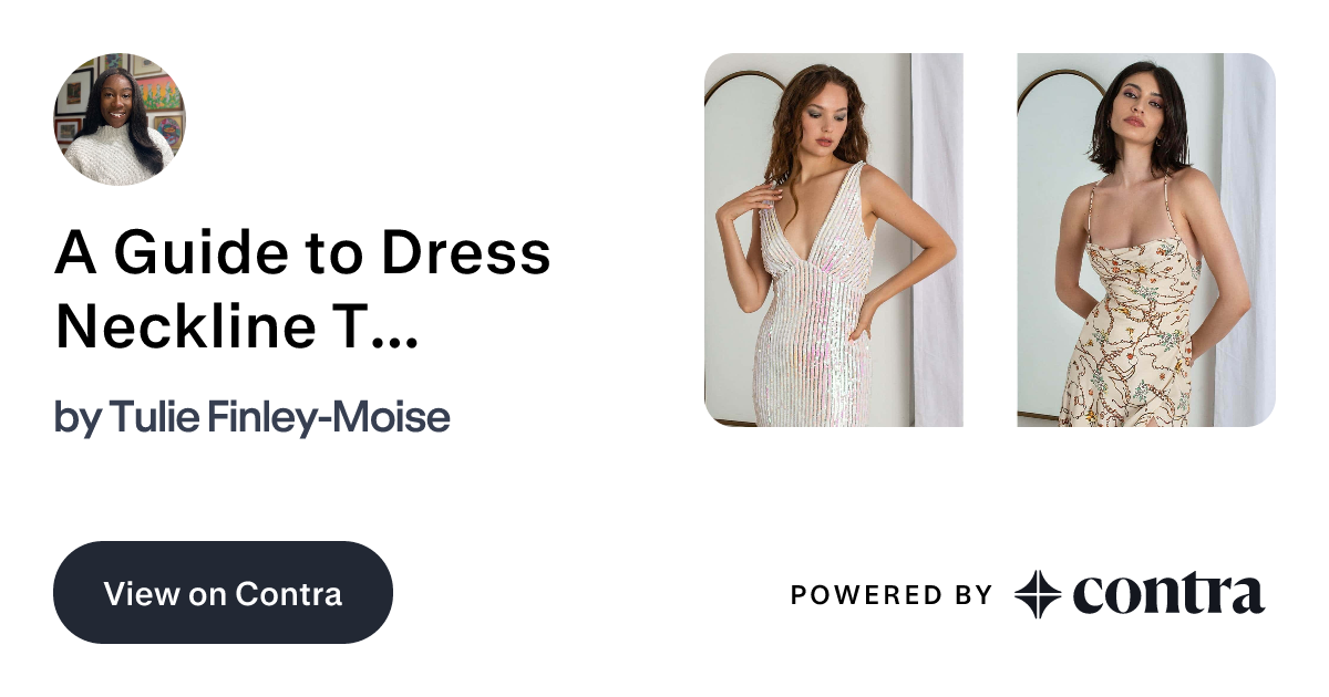 A Guide to Dress Neckline Types by Tulie Finley-Moise