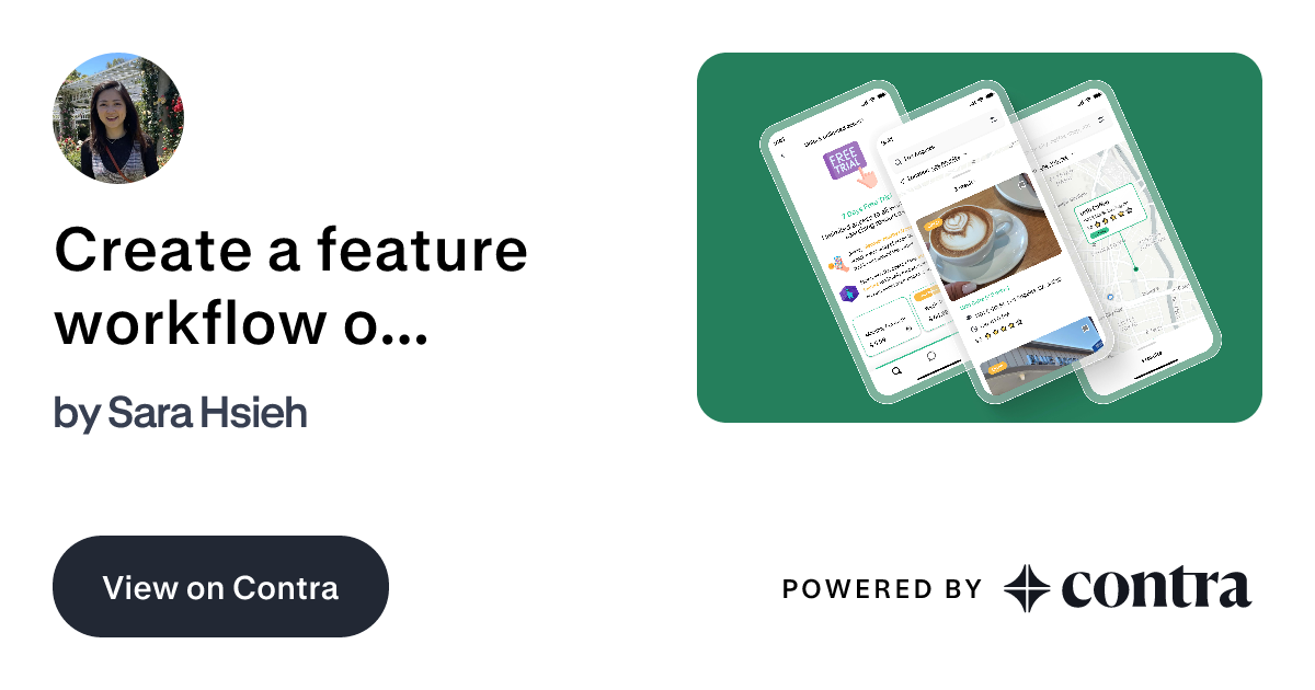 Create a feature workflow on a mobile app from the ground up by Sara Hsieh