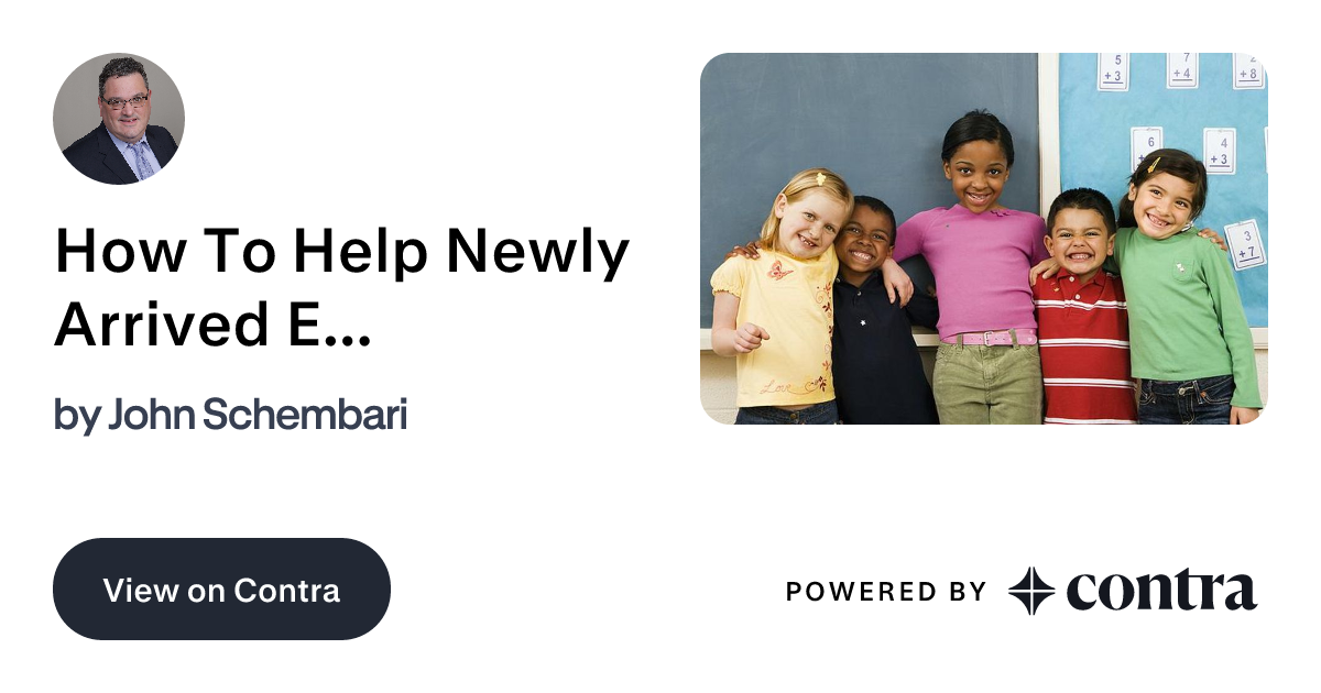 How To Help Newly Arrived English Language Learners Thrive In T… by ...