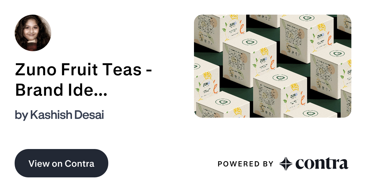 Zuno Fruit Teas - Brand Identity by Kashish Desai
