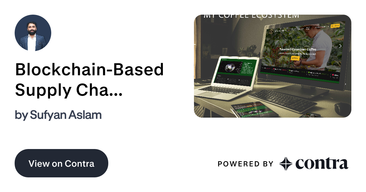 Blockchain-Based Supply Chain Management by Sufyan Aslam