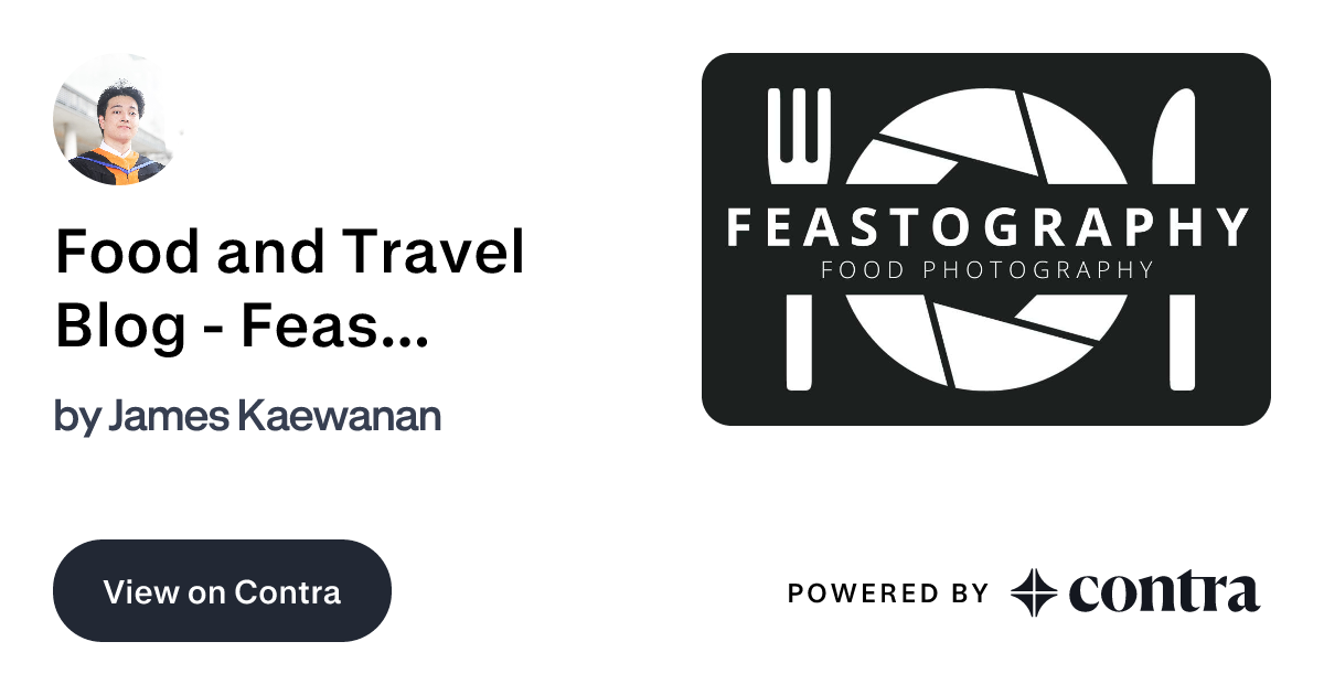 Food and Travel Blog - Feastography by James Kaewanan