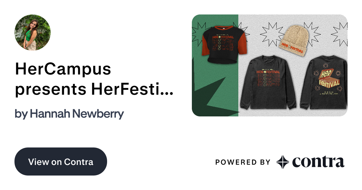 HerCampus presents HerFestival ♛ by Hannah Newberry