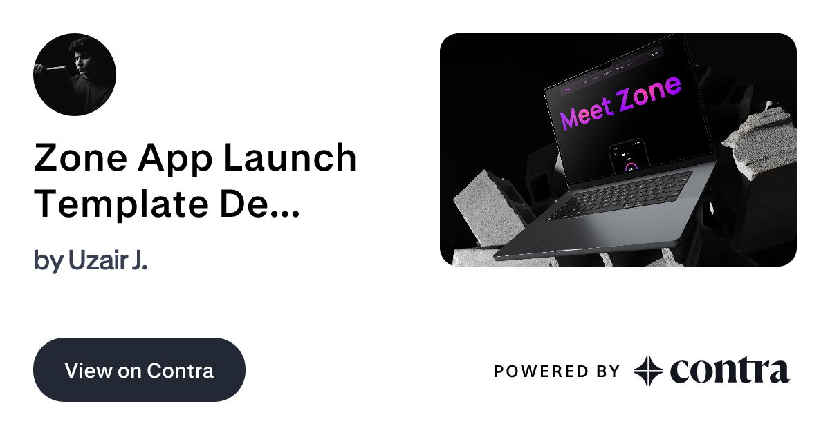 Zone App Launch Template Design and Development by Uzair J.
