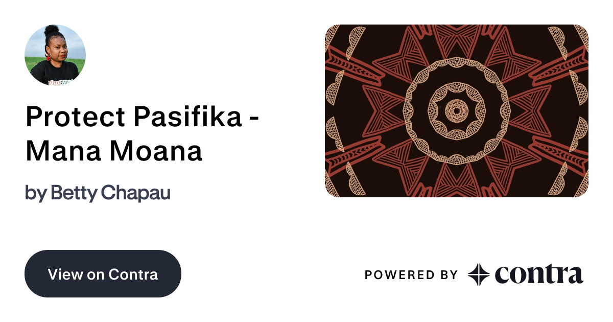 Protect Pasifika - Mana Moana by Betty Chapau