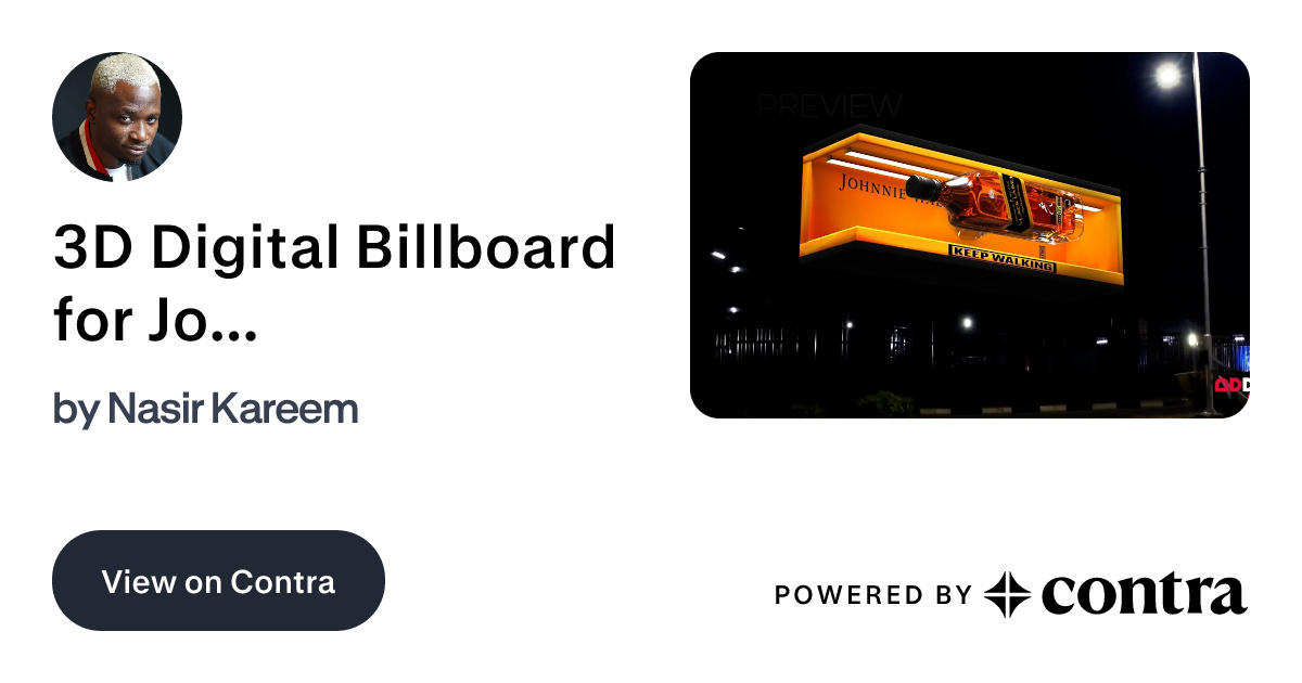 3D Digital Billboard for Johnnie Walker by Nasir Kareem
