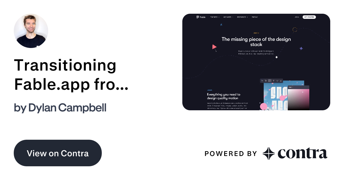 Transitioning Fable.app from Next.js to Framer by Dylan Campbell