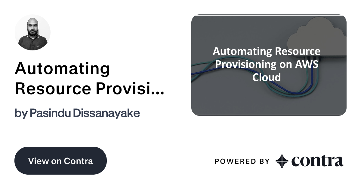 Automating Resource Provisioning on AWS Cloud by Pasindu Dissanayake