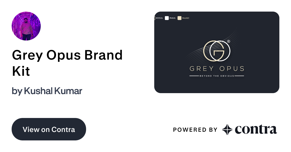 Grey Opus Brand Kit by Kushal Kumar