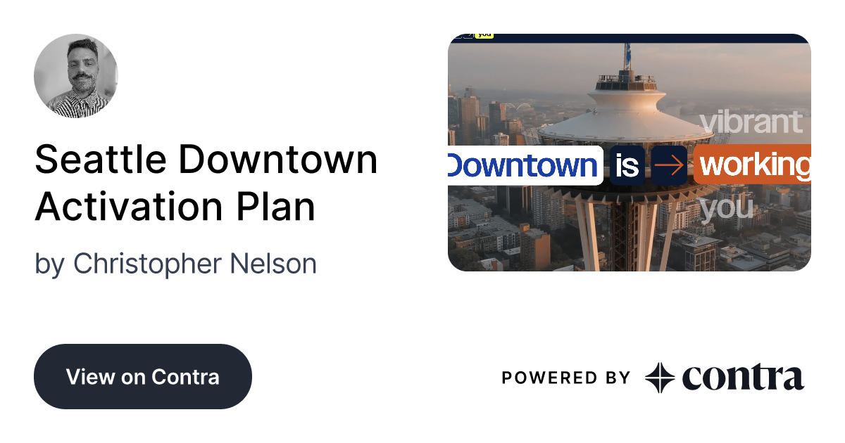 Seattle Downtown Activation Plan by Christopher Nelson